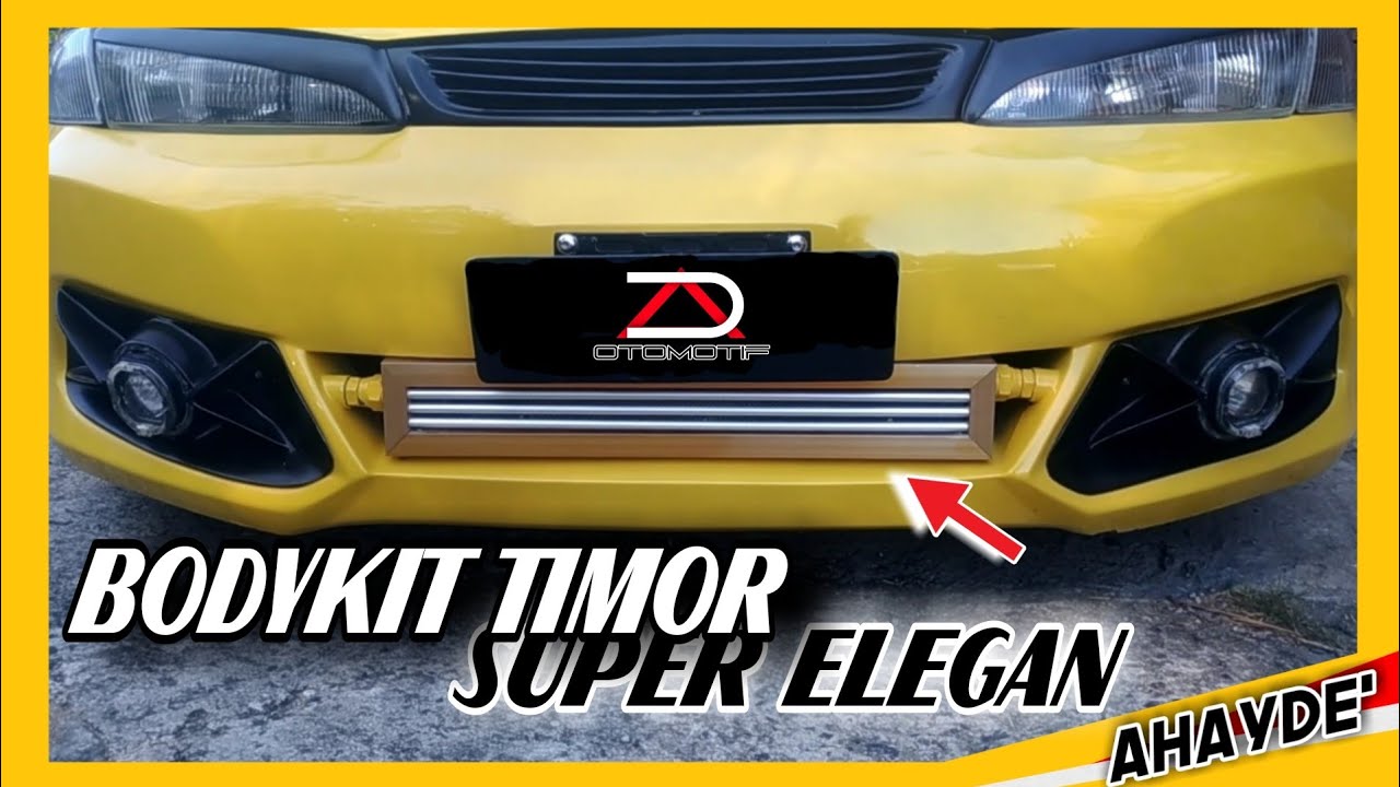 TAMPILAN SUPER ELEGAN SEDAN TIMOR DENGAN BUMPER BODYKIT DEPAN - YouTube