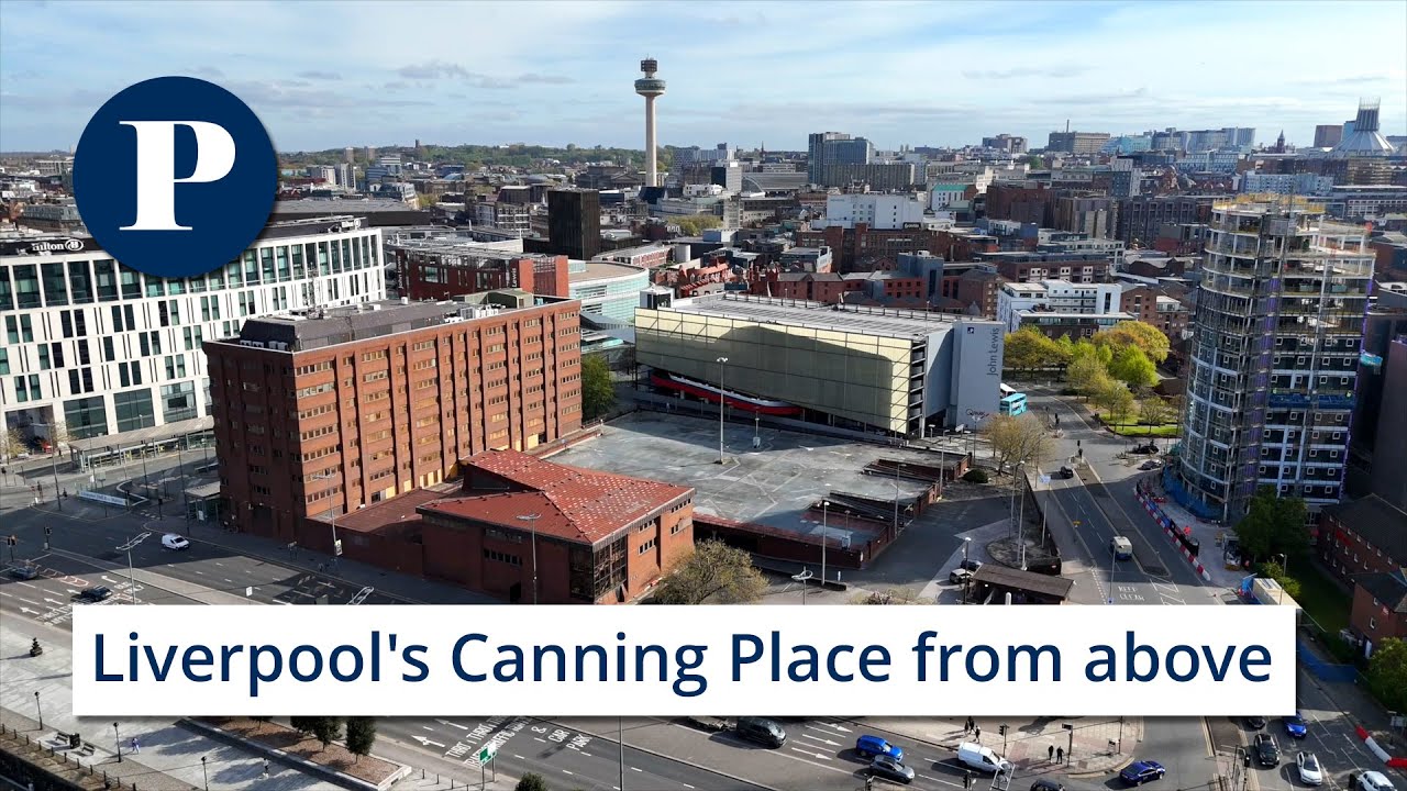 Liverpool's Canning Place from above - YouTube