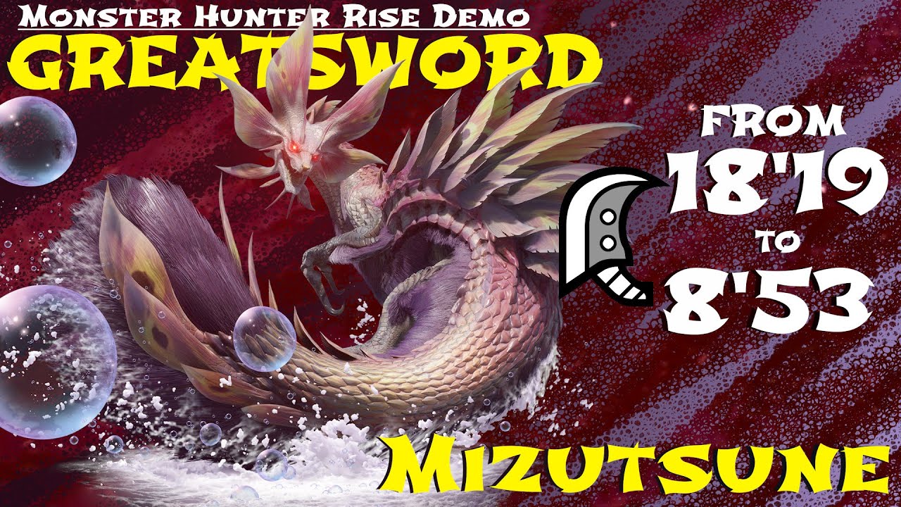 MH Rise | Greatsword | Going from 18'19 to 8'53 - YouTube