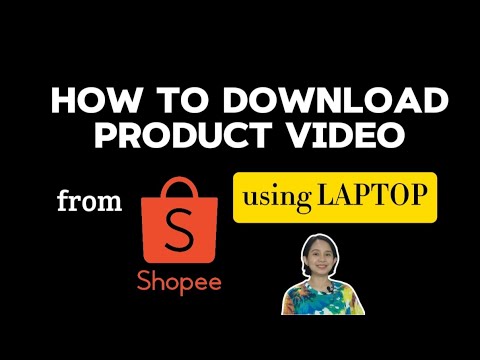 How to download product video from Shopee using laptop. - YouTube