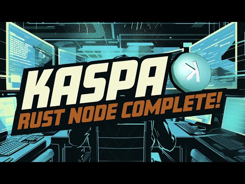 Kaspa Rust Node Complete: KRC20 = 30X - YouTube