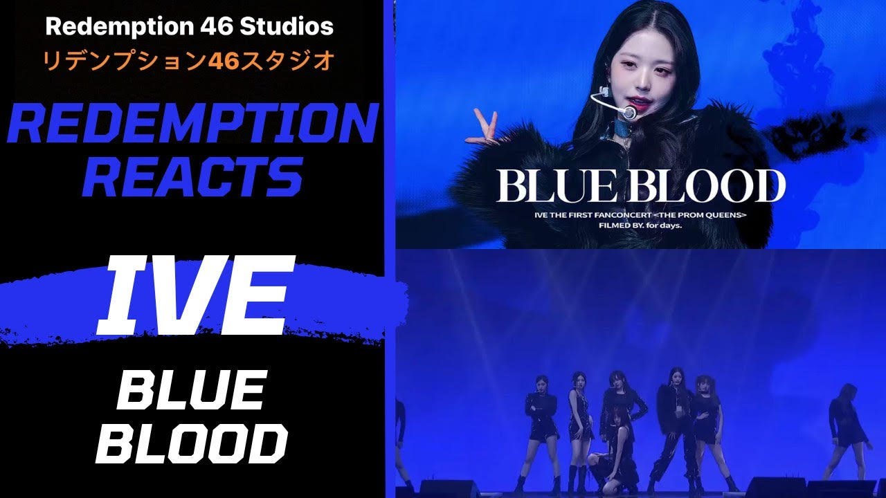 IVE Blue Blood (Redemption Reacts) - YouTube