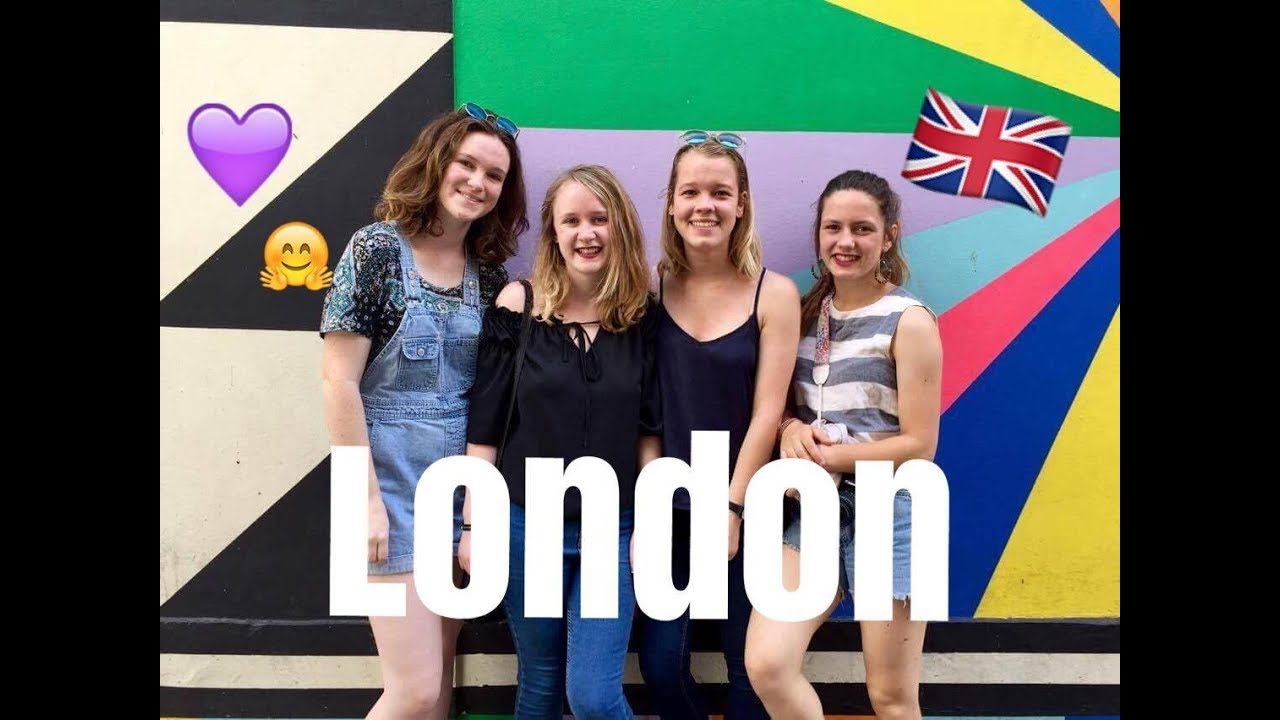 LONDON 2017 - girls trip - YouTube