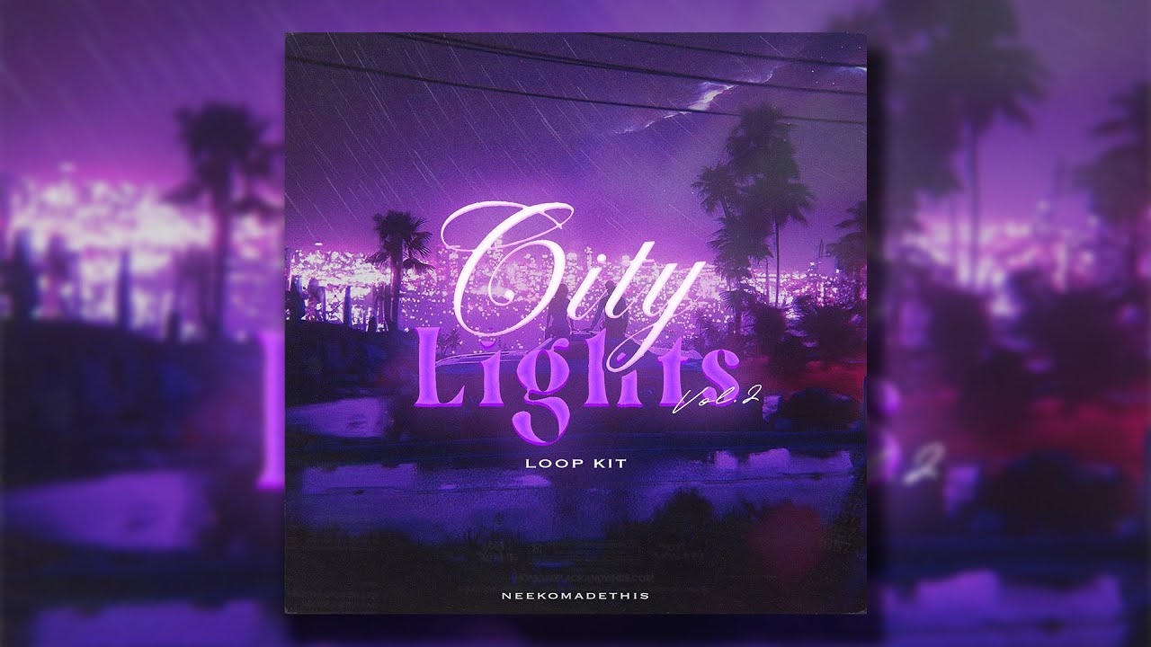 [20+] RnB Loop Kit 2024 "City Lights vol.2" 🎸 (Bryson Tiller, Meek Mill ...