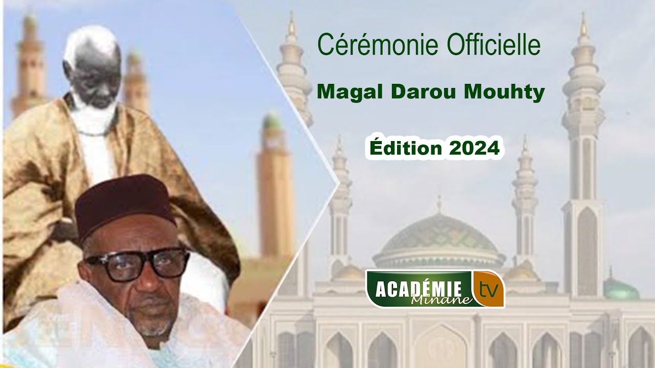 🔴En Direct cérémonie Officielle Magal Darou Mouhty Édition 2024 - YouTube