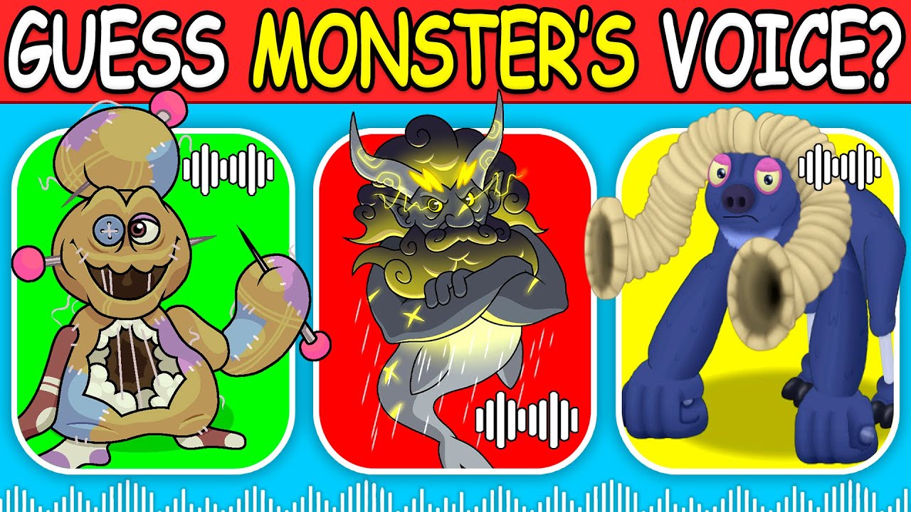 GUESS the MONSTER'S VOICE / MY SINGING MONSTERS / Buffahorn, Voudoul ...