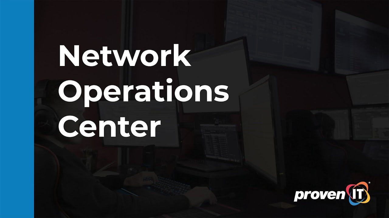 What is a Network Operations Center? | Proven IT - YouTube