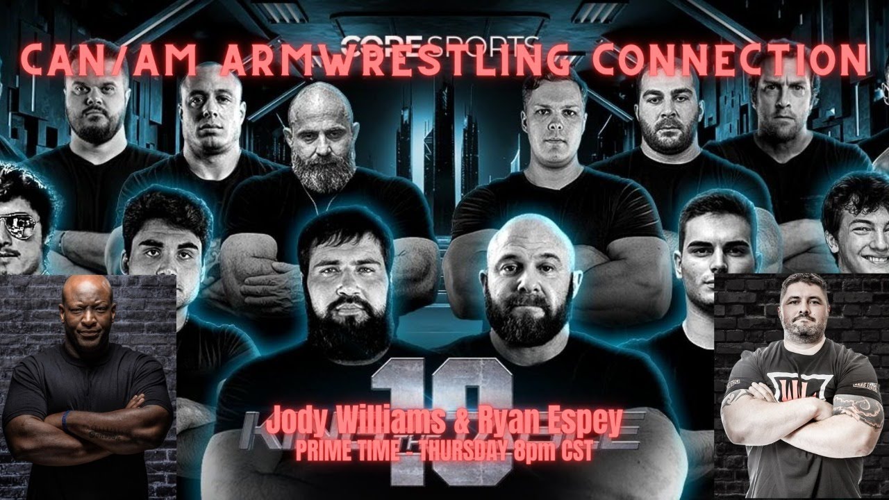 CAN/AM Armwrestling Connection: Jody Williams & Ryan Espey - KOTT ...