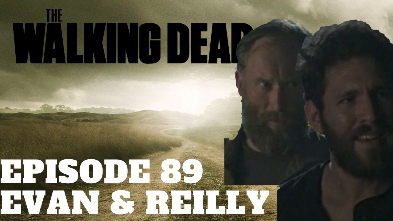 The Walking Dead Character Profiles | Episode 89 | Evan & Reilly - YouTube