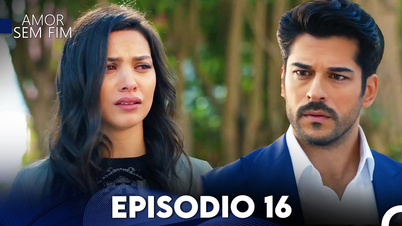 Amor Sem Fim Episódio 16 (Dublagem em Português) - YouTube