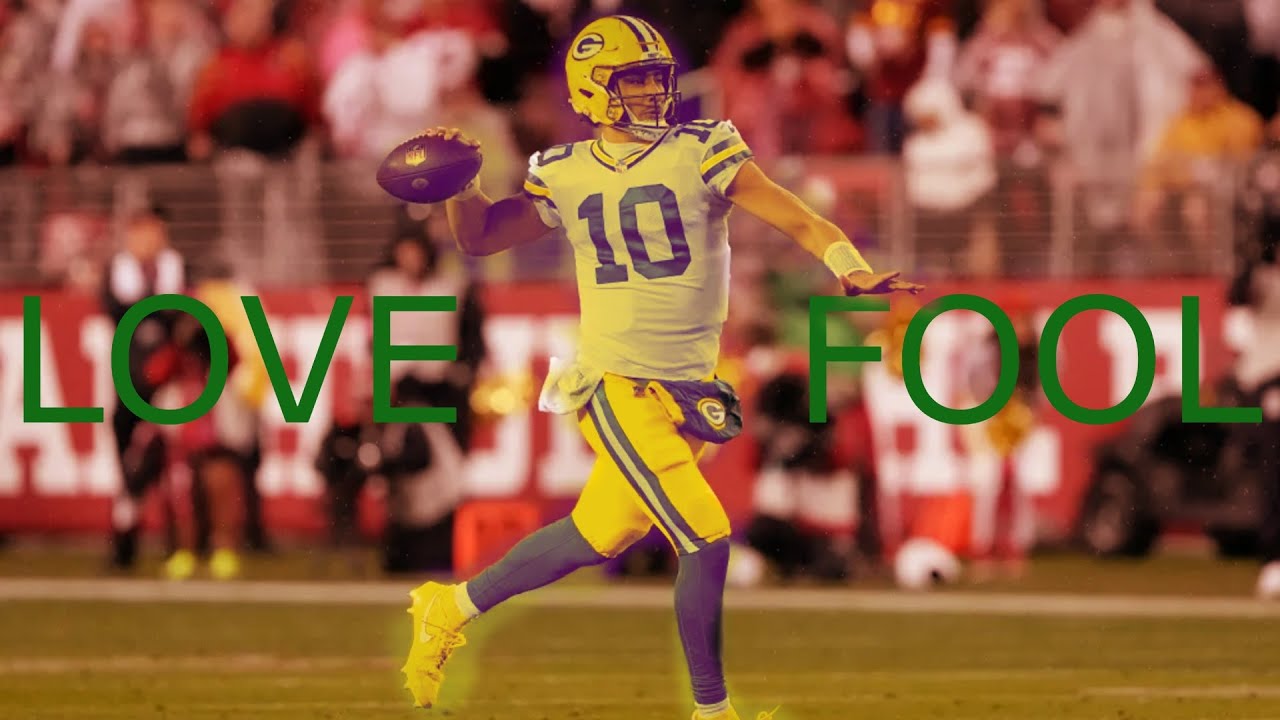 Jordan Love(fool) ((edit)) - YouTube