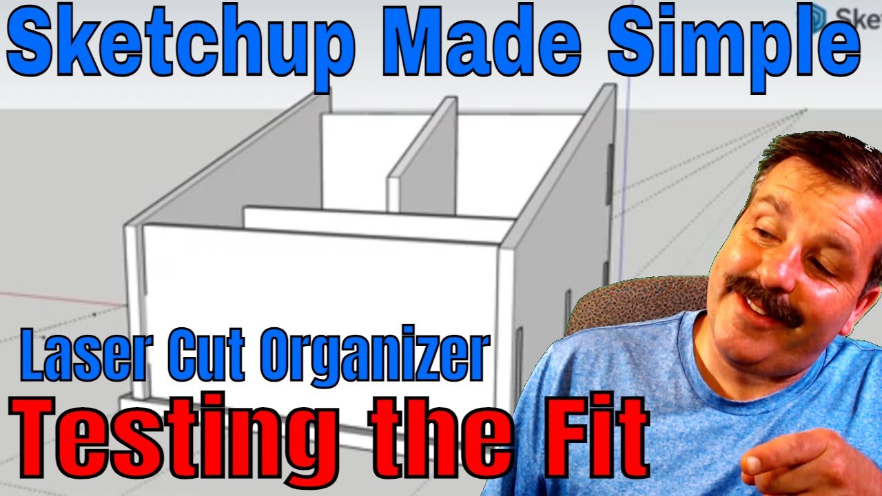Testing the Fit of your Sketchup Laser Cut Desktop Organizer - YouTube