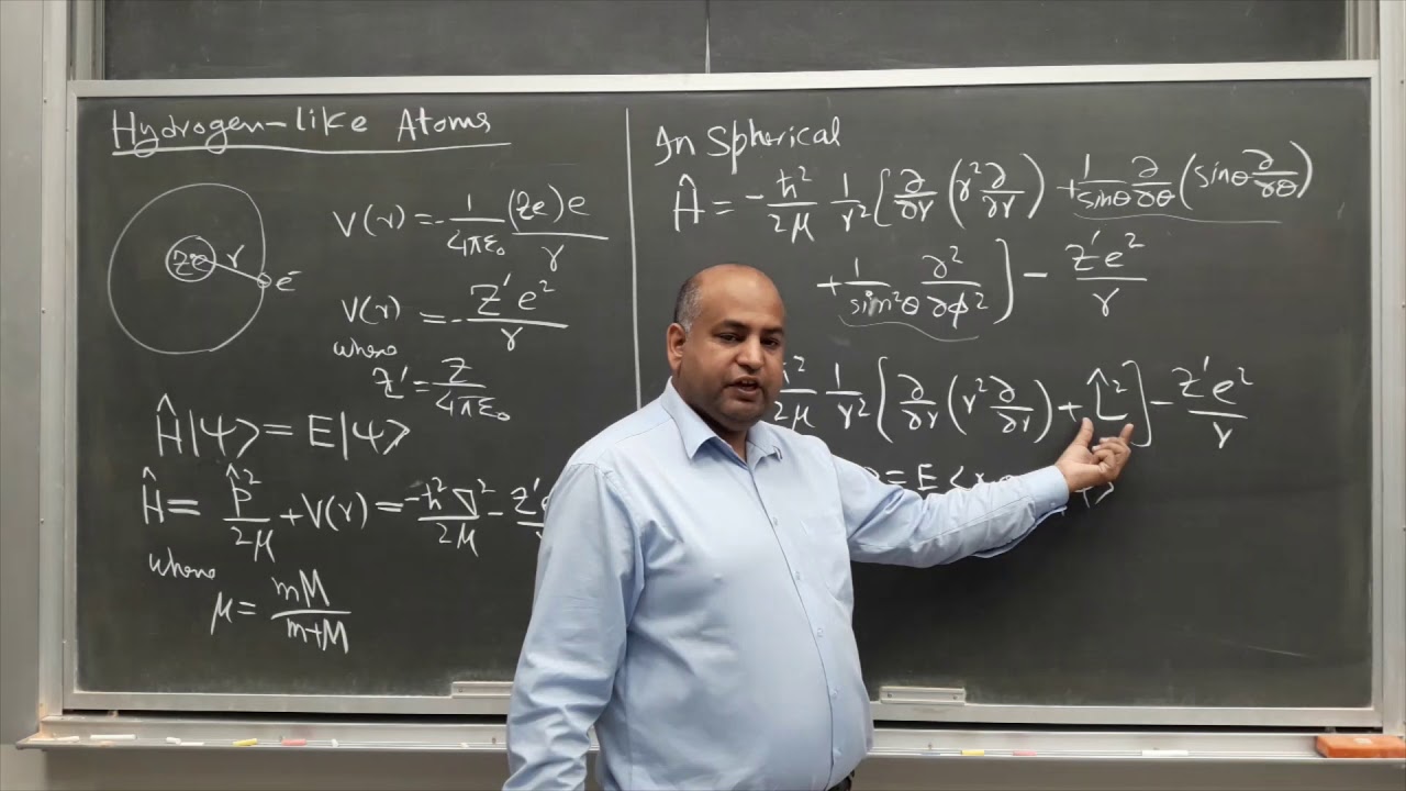 8- Eigen Energies and Eigenfunctions of Hydrogen-like Atoms - YouTube