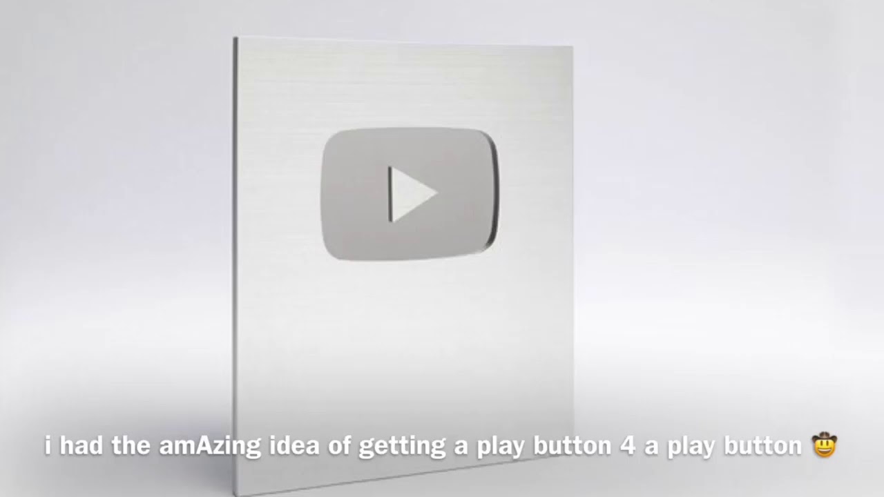 let’s get a play button for a play button - YouTube