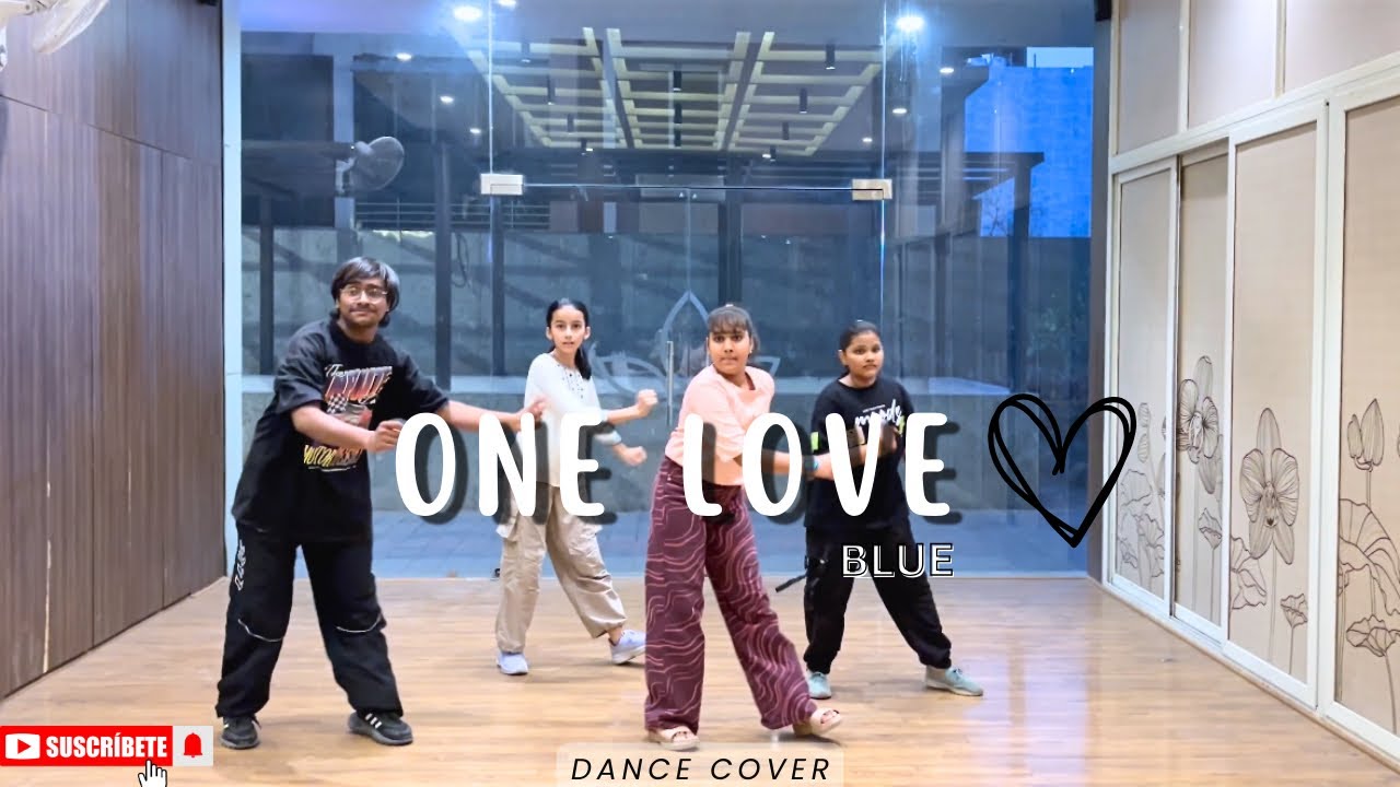 One Love | Blue | Dance Cover | Hip Hop Choreography - YouTube