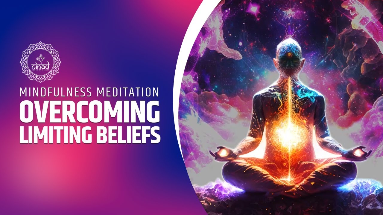 Overcoming Limiting Beliefs: Improve Self-image And Confidence ...