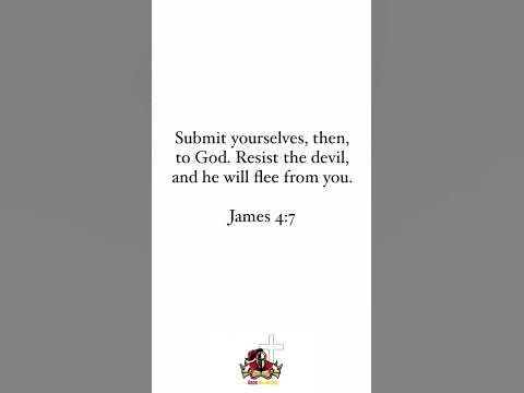 Submit to God and resist the devil. - YouTube