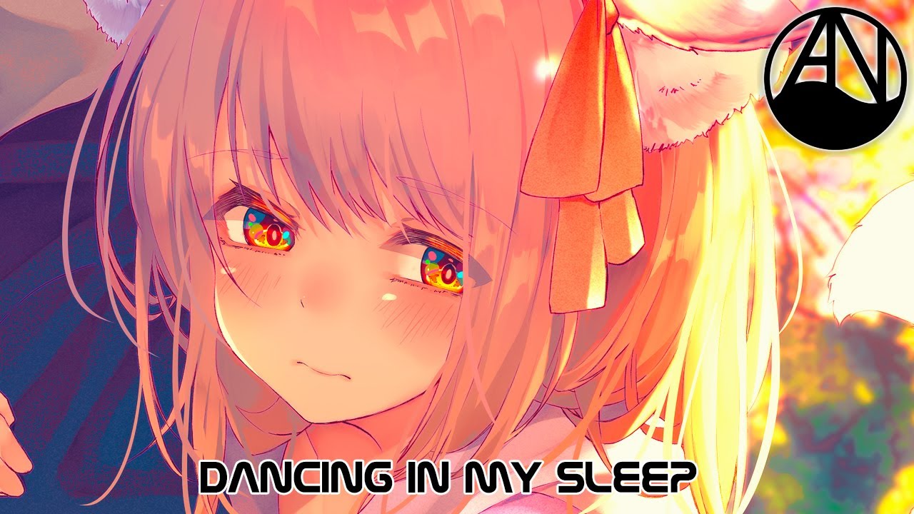 Nightcore - Dancing In My Sleep - YouTube