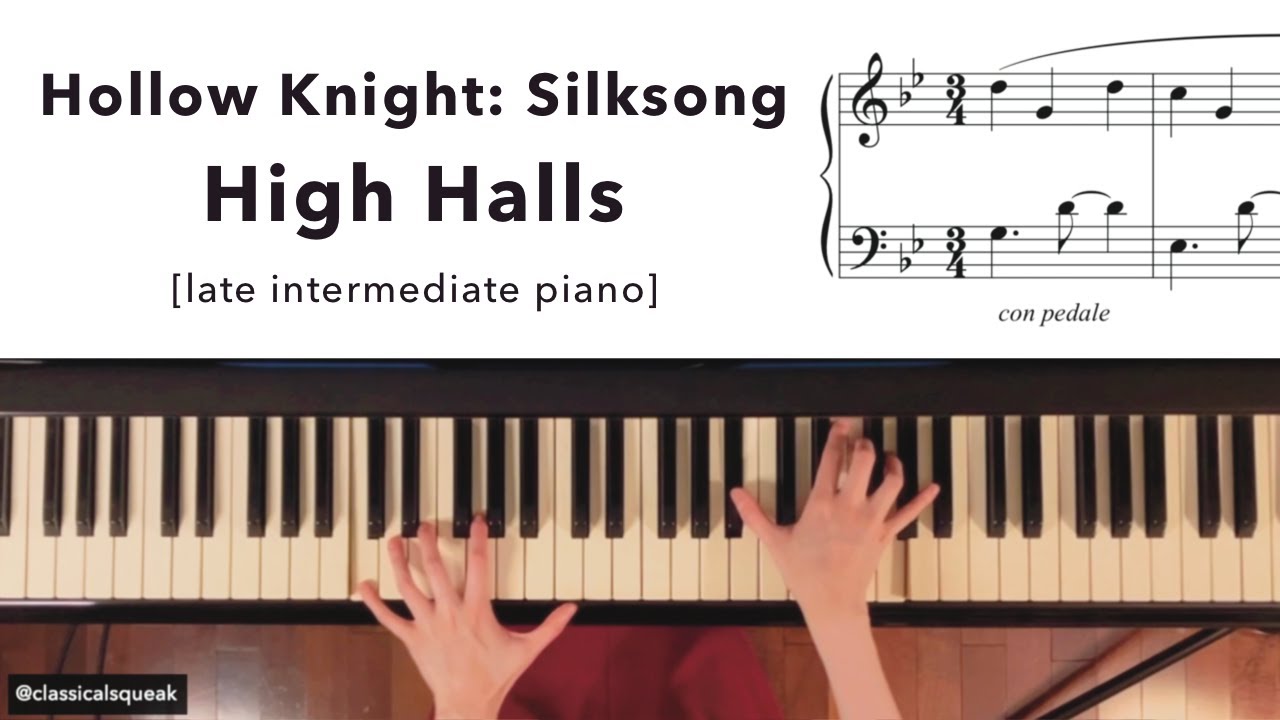 Hollow Knight: Silksong - High Halls | Piano w/Sheet Music (Late ...