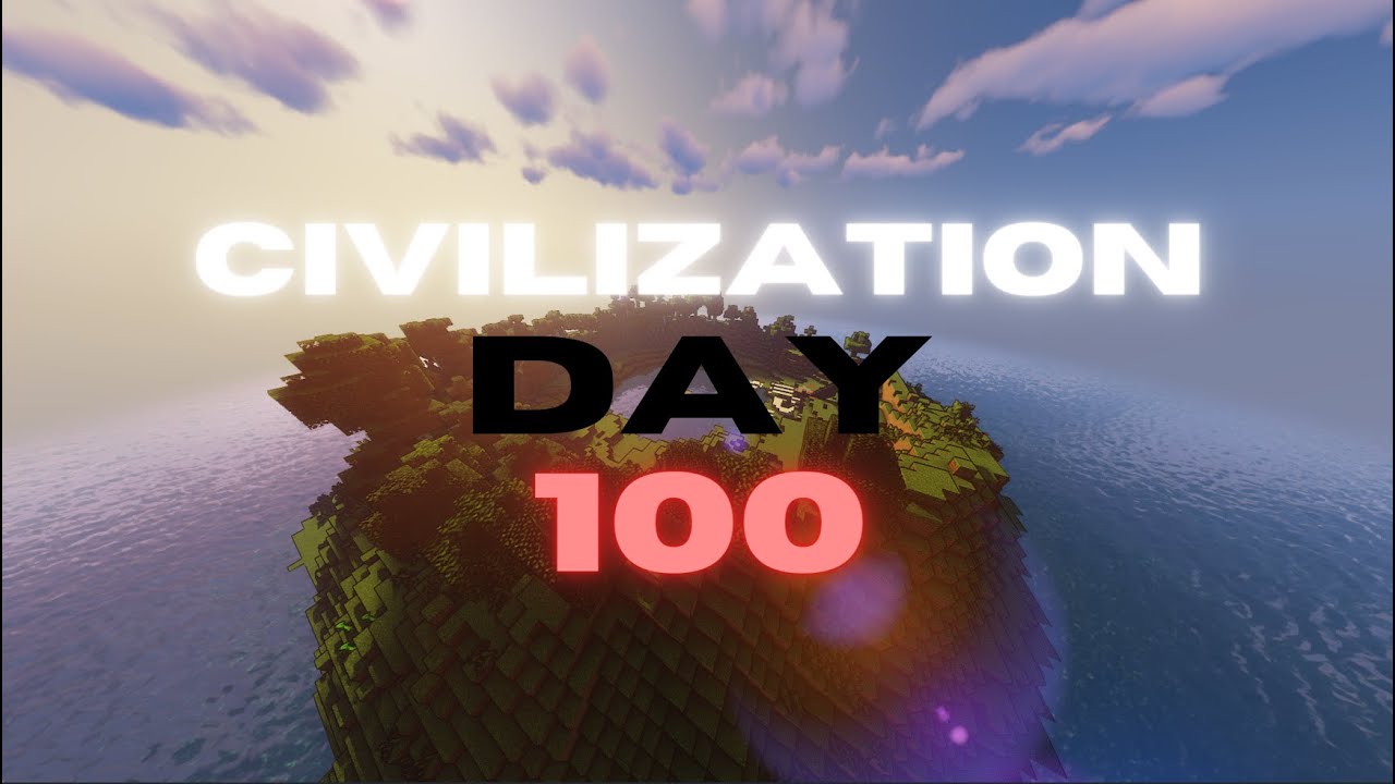 Civilization Day 100-Movie - trailer - YouTube