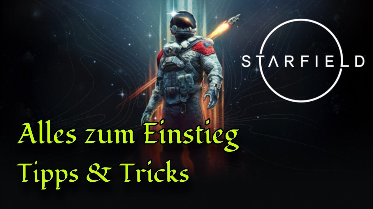 Starfield Tips And Tricks Deutsch