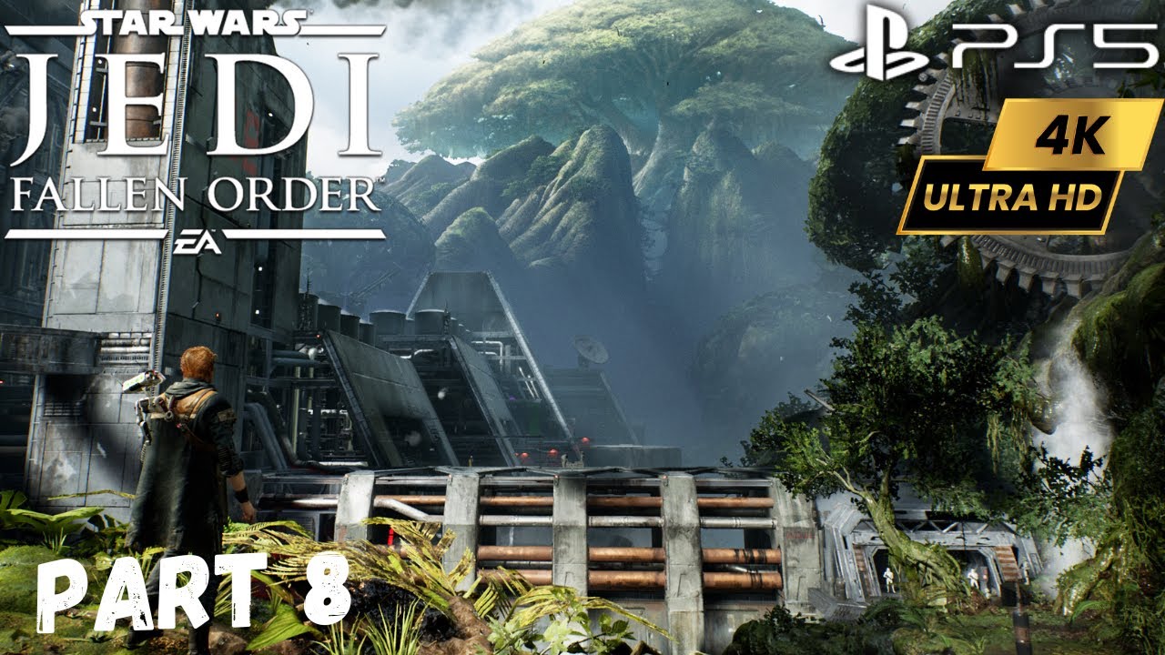 Star Wars Jedi: Fallen Order Walkthrough Gameplay Part 8 - KASHYYYK ...
