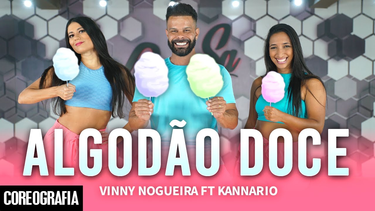 Algodão Doce - Vinny Nogueira ft Kannario - Dan-Sa / Daniel Saboya (Coreografia) - YouTube