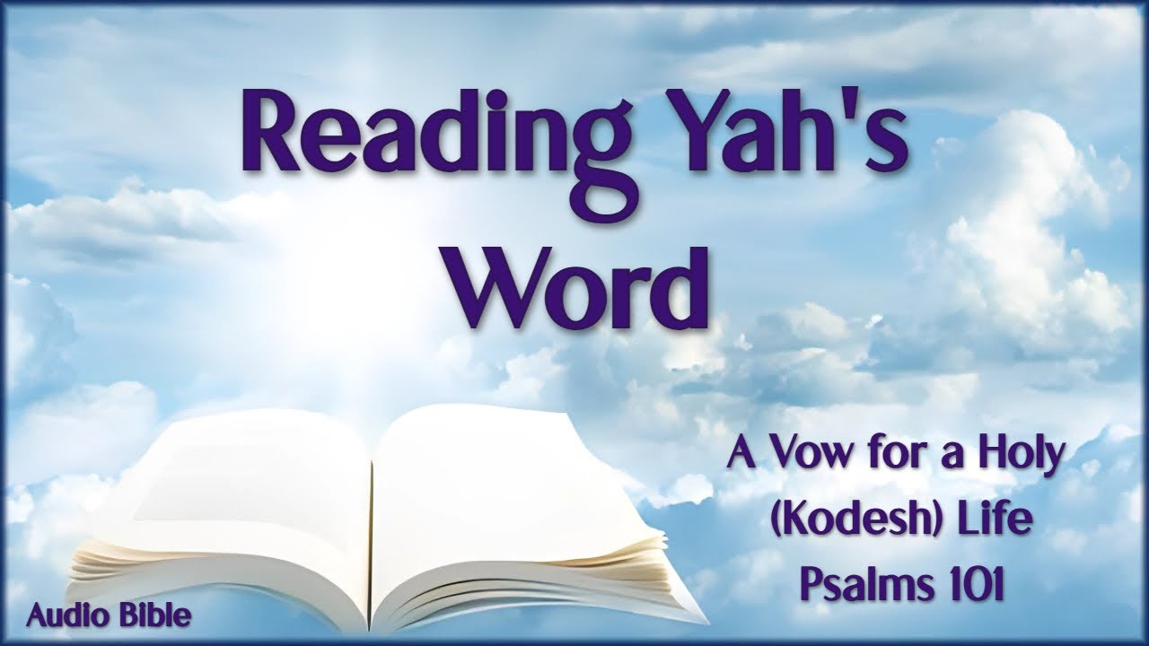 A Vow for a Holy (Kodesh) Life (Psalms 101) - YouTube