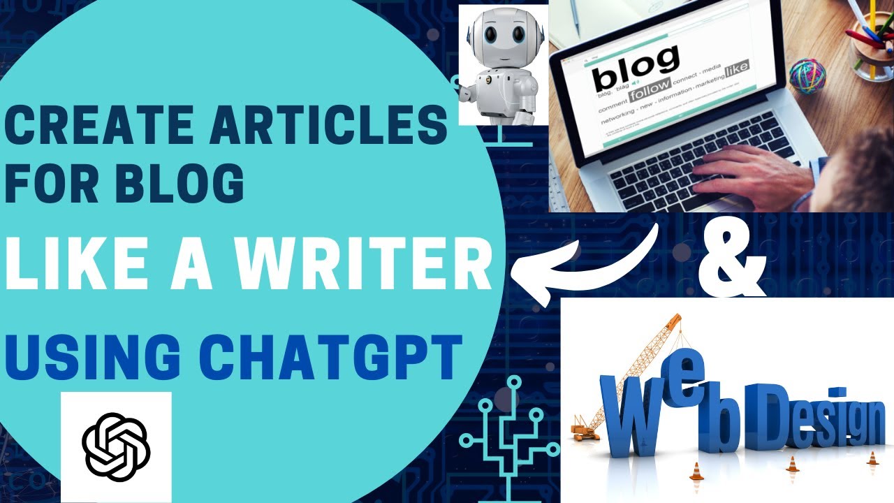 How to Write Articles for Blogs Using Chat GPT to Boost UP Quality ...