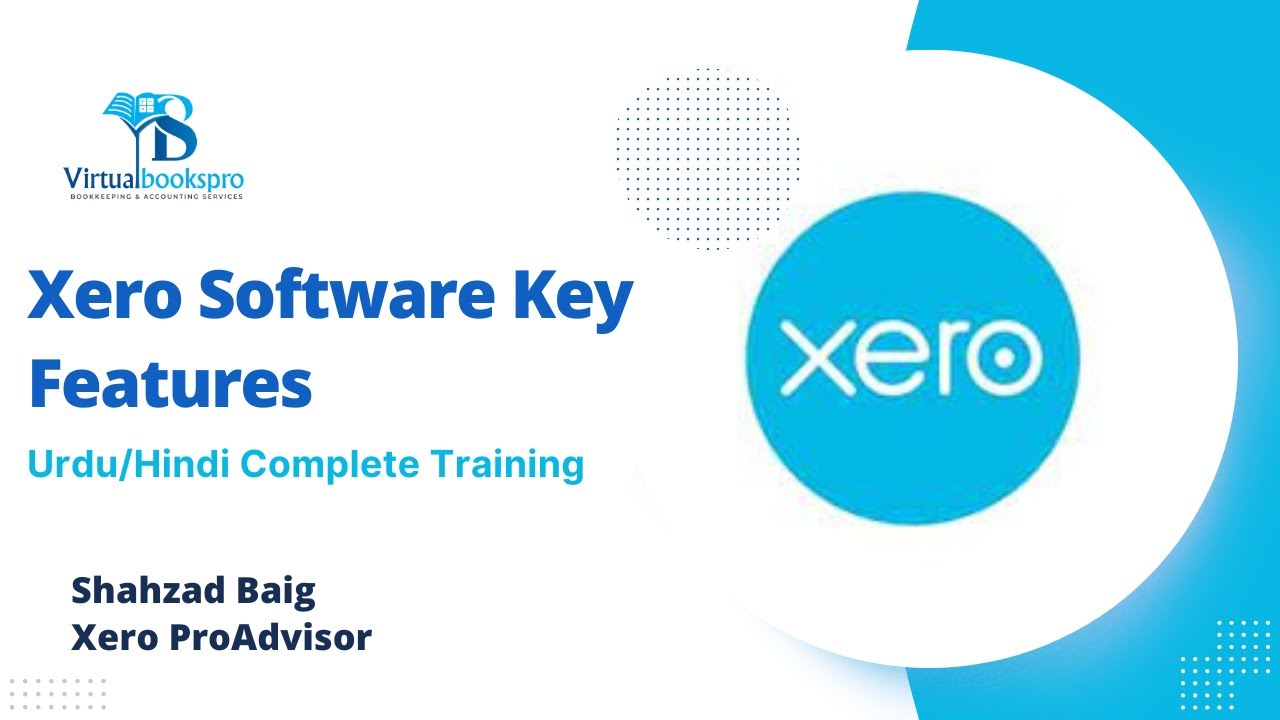 Xero 01:Introduction and Key Features|A Beginner's Guide to Cloud ...