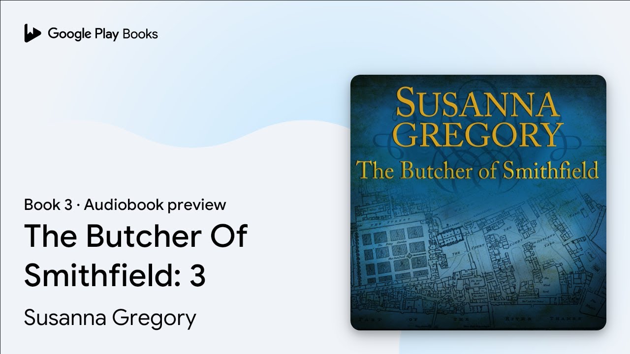 The Butcher Of Smithfield: 3 Book 3 by Susanna Gregory · Audiobook ...