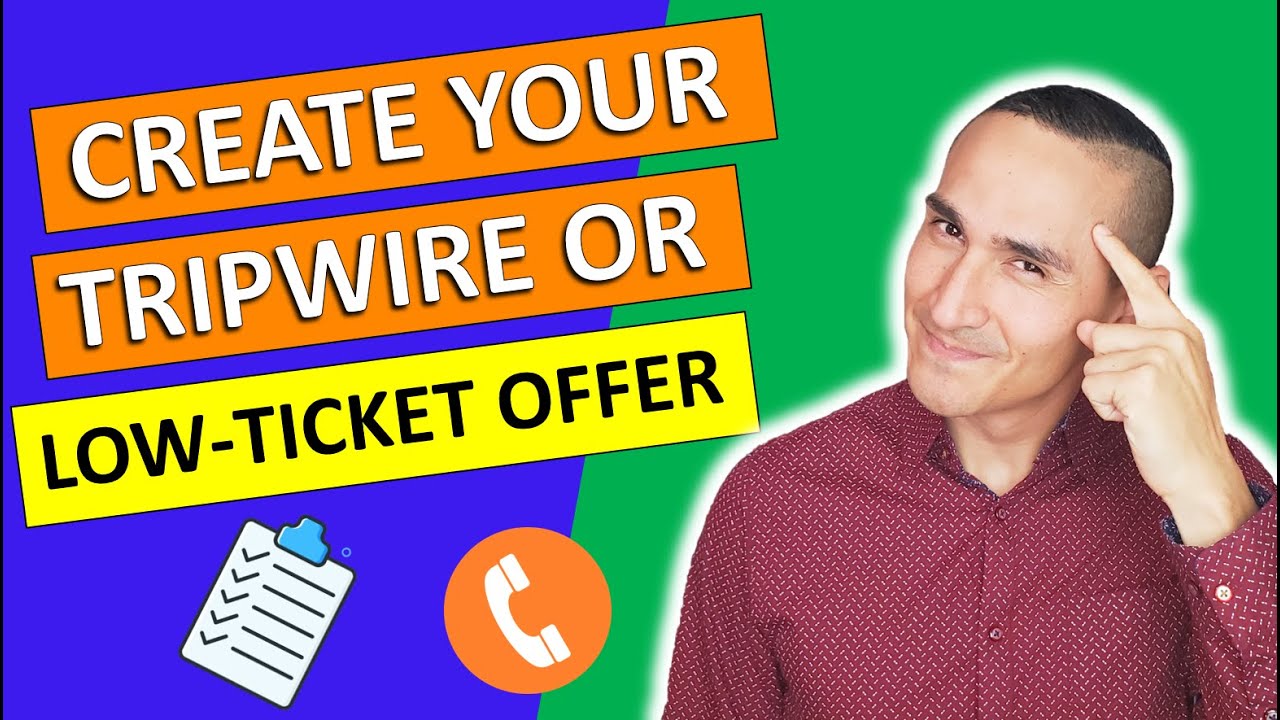 8 TIPS TO CREATE YOUR TRIPWIRE PRODUCT (or Low-Ticket Introductory ...