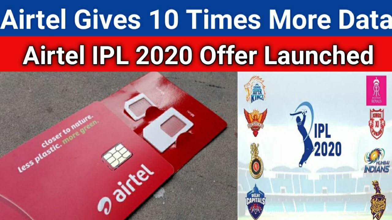 Airtel IPL Offer 2020 | Airtel Gives 10 Times More Data Now - YouTube