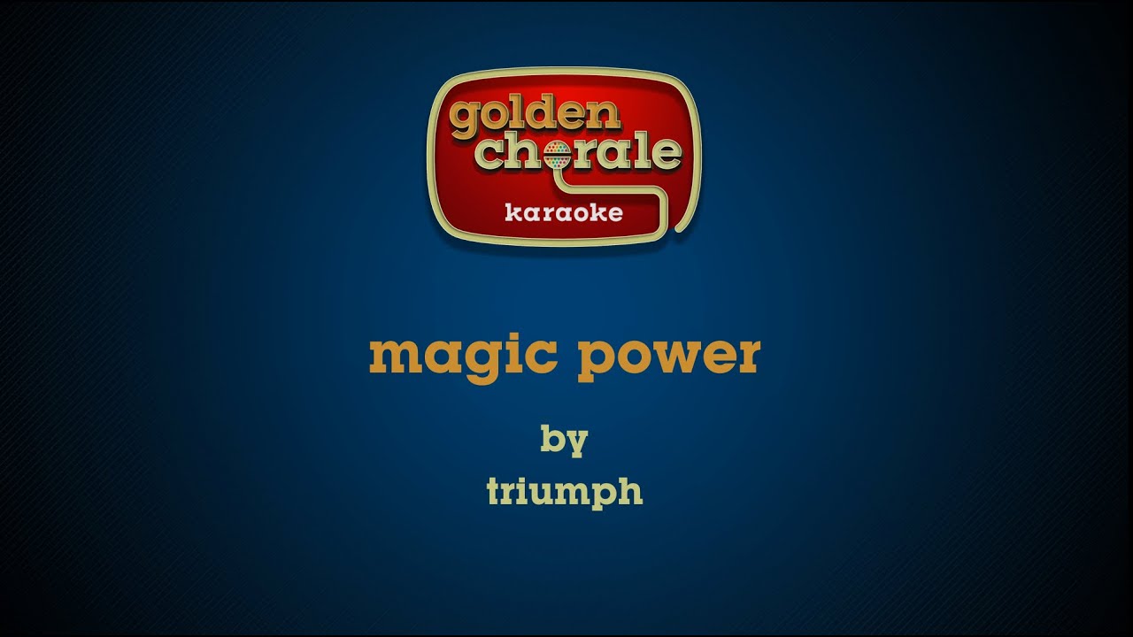 triumph - magic power (karaoke) - YouTube