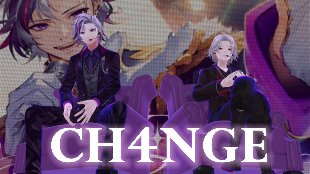 CH4NGE - Kuzuha & Fuwa Minato 3D Performance 【にじさんじ | NIJISANJI】 - YouTube Music