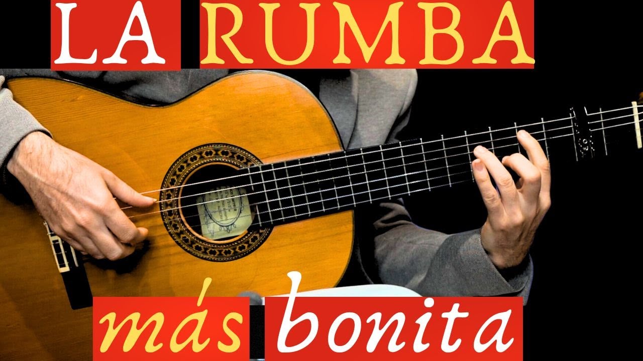 LA RUMBA más BONITA DE GUITARRA Cuando La Escuches la querrás APRENDER ...