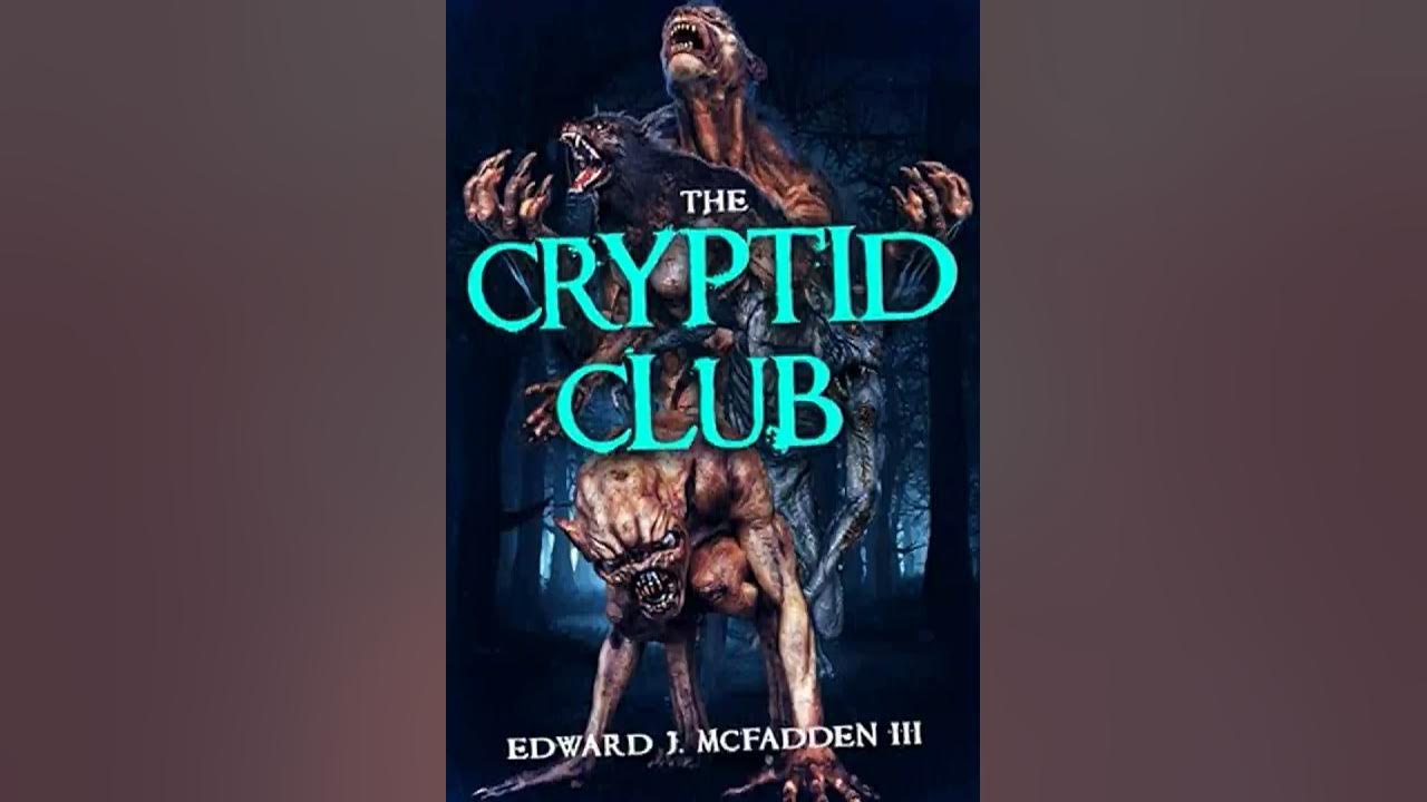 The Cryptid Club - Edward J. McFadden III (Audiobook) - 1 - YouTube
