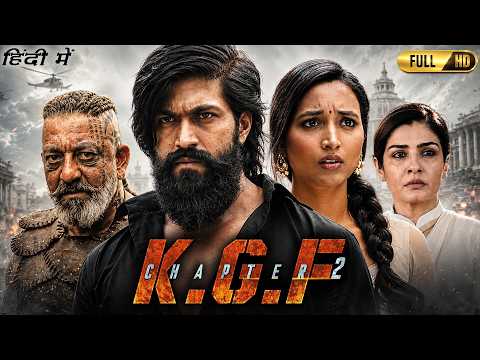KGF Chapter 2 Full Movie In Hindi Dubbed | Yash, Sanjay Dutt, Srinidhi Shetty| Explained & Breakdown