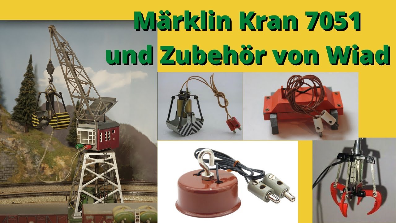 Märklin Kran 7051 und Zubehör von Wiad - YouTube