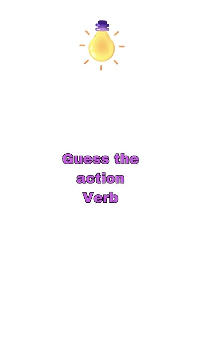 Guess the Action Verb - Fun Learning Game for Kids! @knowledgegames ...