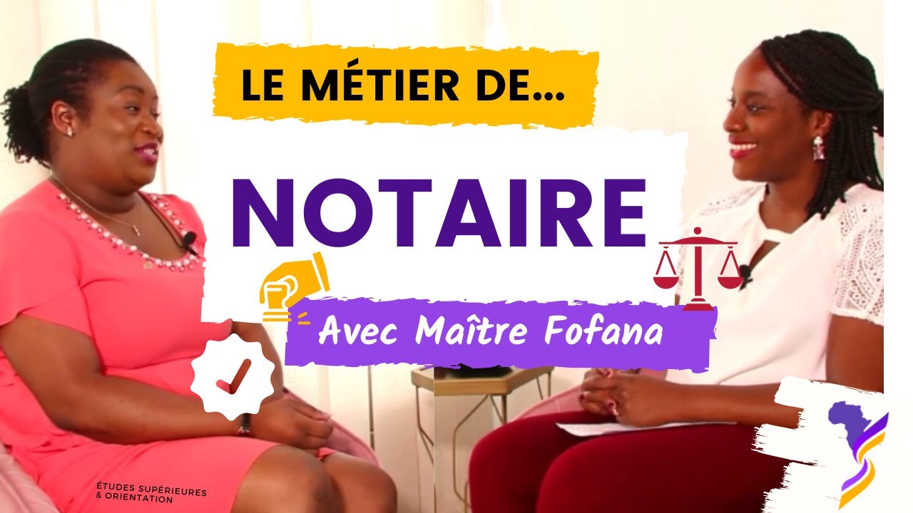 Le métier de Notaire avec Maitre Fofana | Découvrez le métier de Notaire En Afrique ! - YouTube