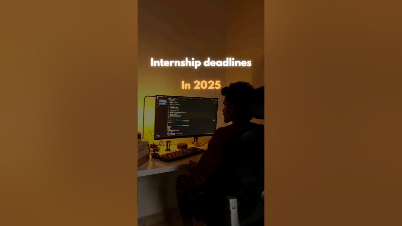 List of Internship deadlines in 2025 | Internship Opportunities | Charan_techstudio - YouTube