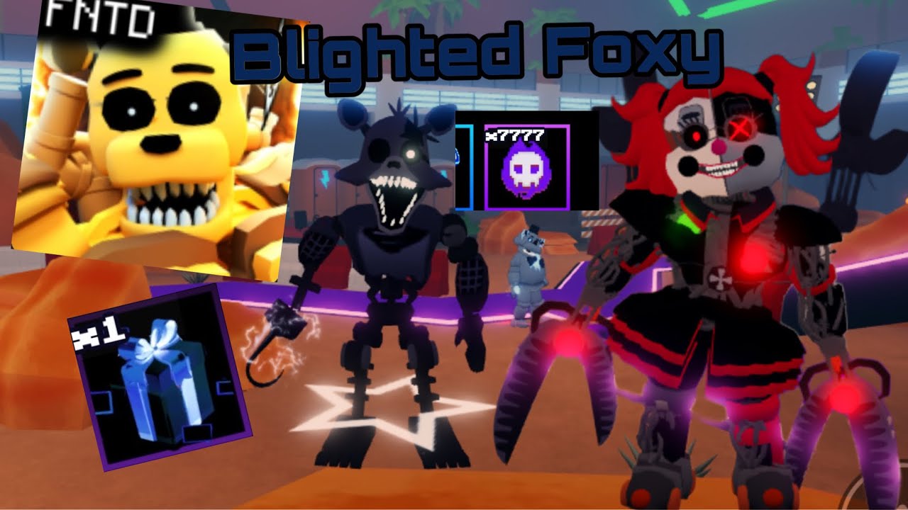 Blighted Foxy Disappointing fnaf tower defense update :/ - YouTube