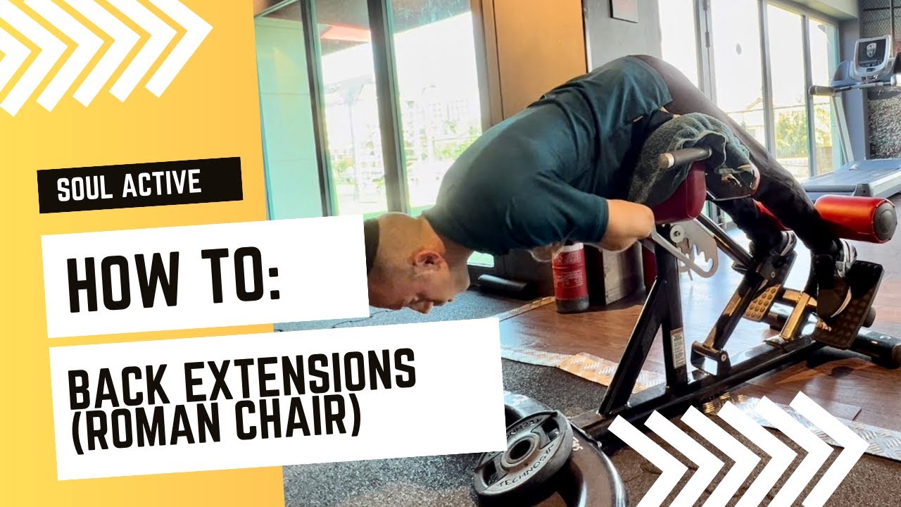 How to: Back Extensions Roman Chair - YouTube