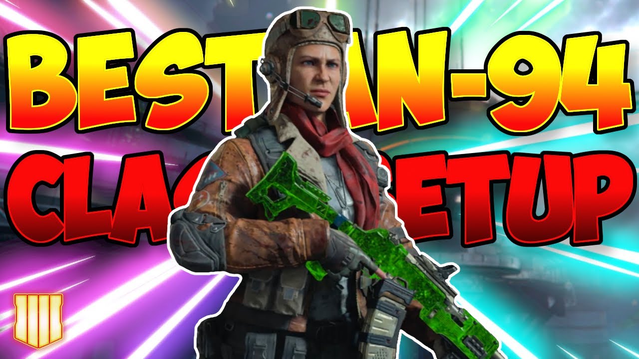 Best AN-94 Class Setup to use in Black Ops 4 2020! - COD BO4 YEAR 2 ...