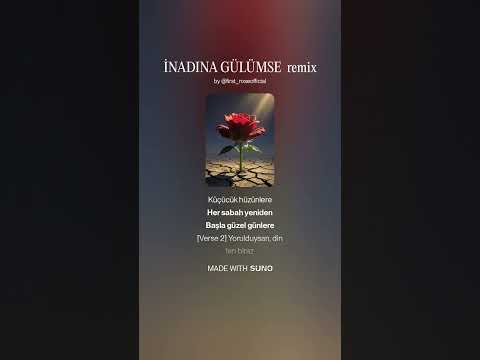 İnadına Gülümse (Remix) | Türkçe Pop Dance Remix | First Rose