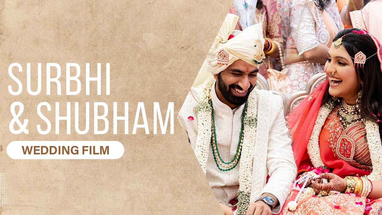 Surbhi & Shubham | Wedding Film | By Israni Photography & Films - YouTube