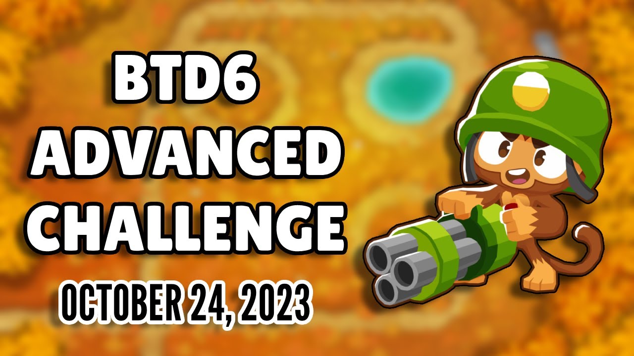 BTD6 Advanced Challenge - 1 Tier 5 Tower Per Round (October 24, 2023 ...