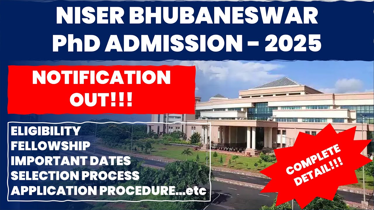 NISER Bhubaneswar PhD Admission 2025 | Apply Now! | The Researchist 🎓🔬 - YouTube