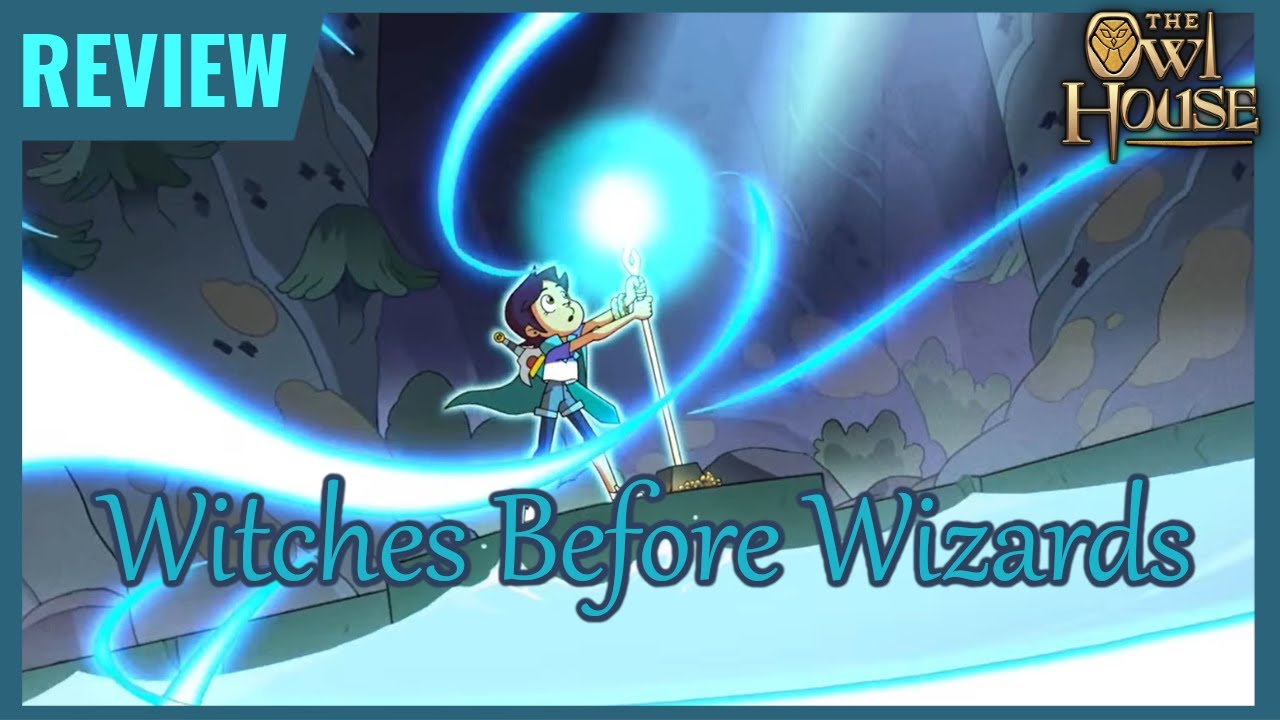 Witches Before Wizards | The Owl House Episode 2 Review - YouTube